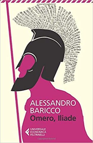 OMERO ILIADE di Alessandro Baricco - lezioniignoranti